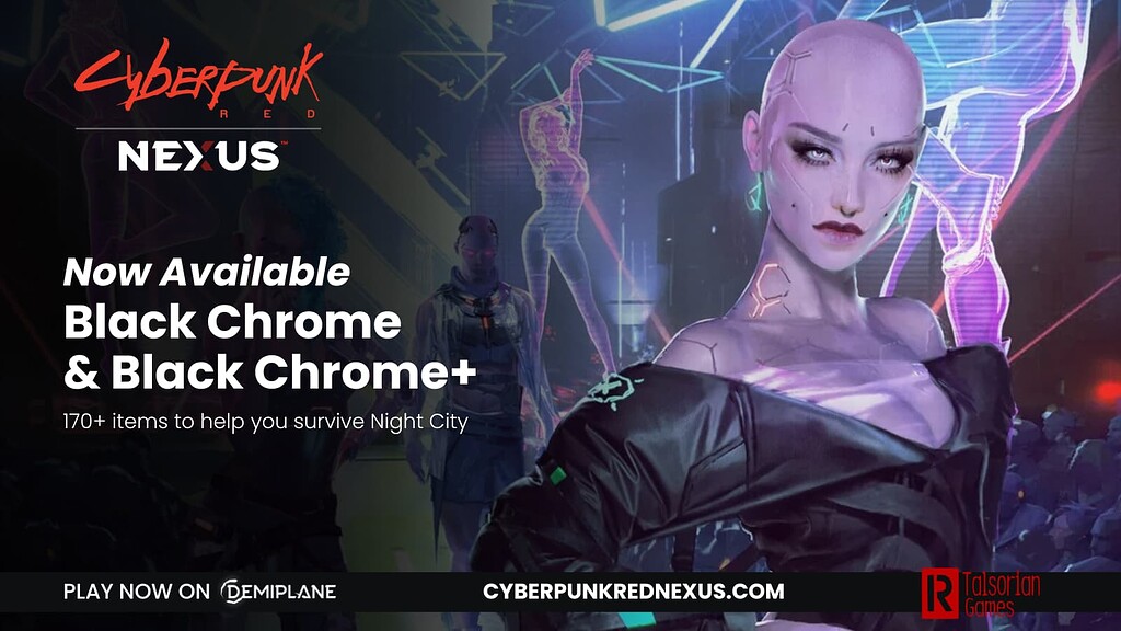 Black Chrome/Black Chrome+ Support Thread - Cyberpunk RED Nexus ...