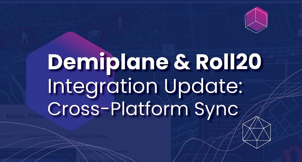 Integration Update: Cross-Platform Sync! - News & Announcements - Demiplane Forums